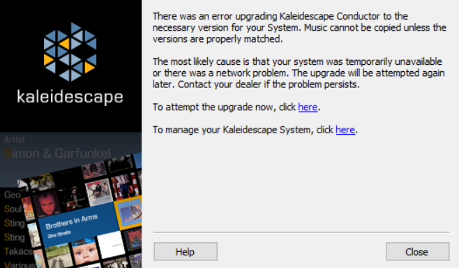 In this state, attempts to upgrade Kaleidescape Conductor will fail.